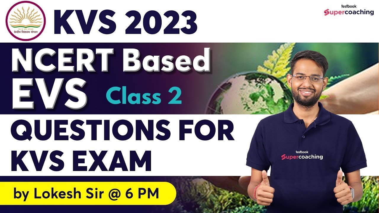 NCERT Based EVS Questions for KVS 2023 Exam I Class 2 | Discussed by ...