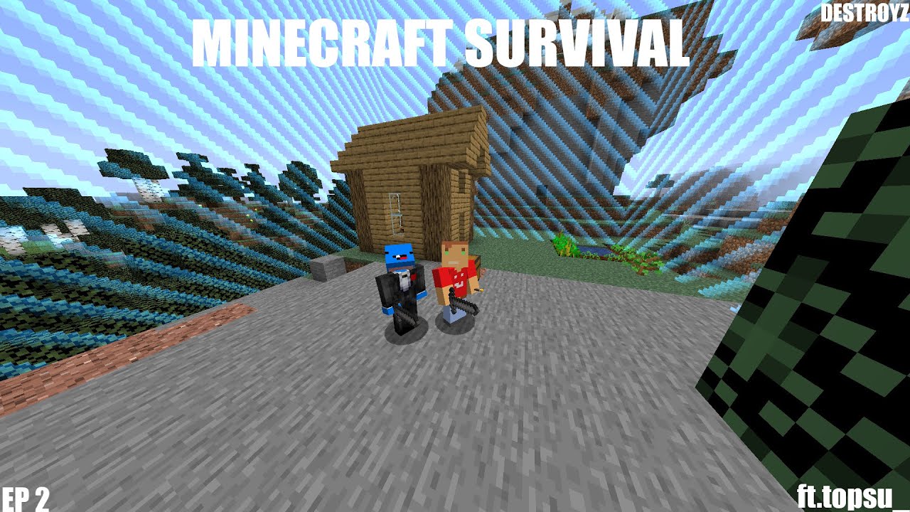 Minecraft - Survival - EP 2 ft.topsu_ - YouTube