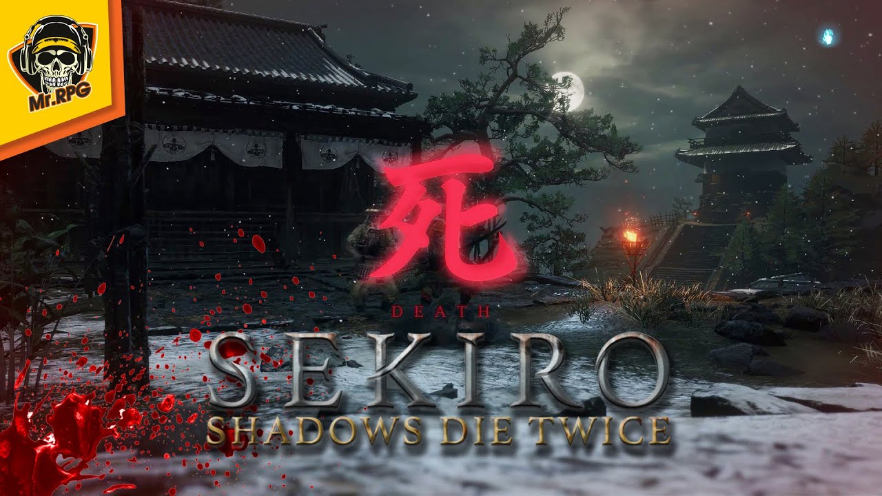 Sekiro Shadows Die Twice - First Death | Sekiro Gameplay - YouTube