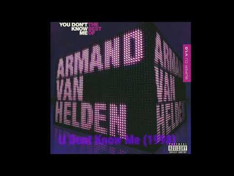 Armand Van Helden - You Dont Know Me ALL samples.