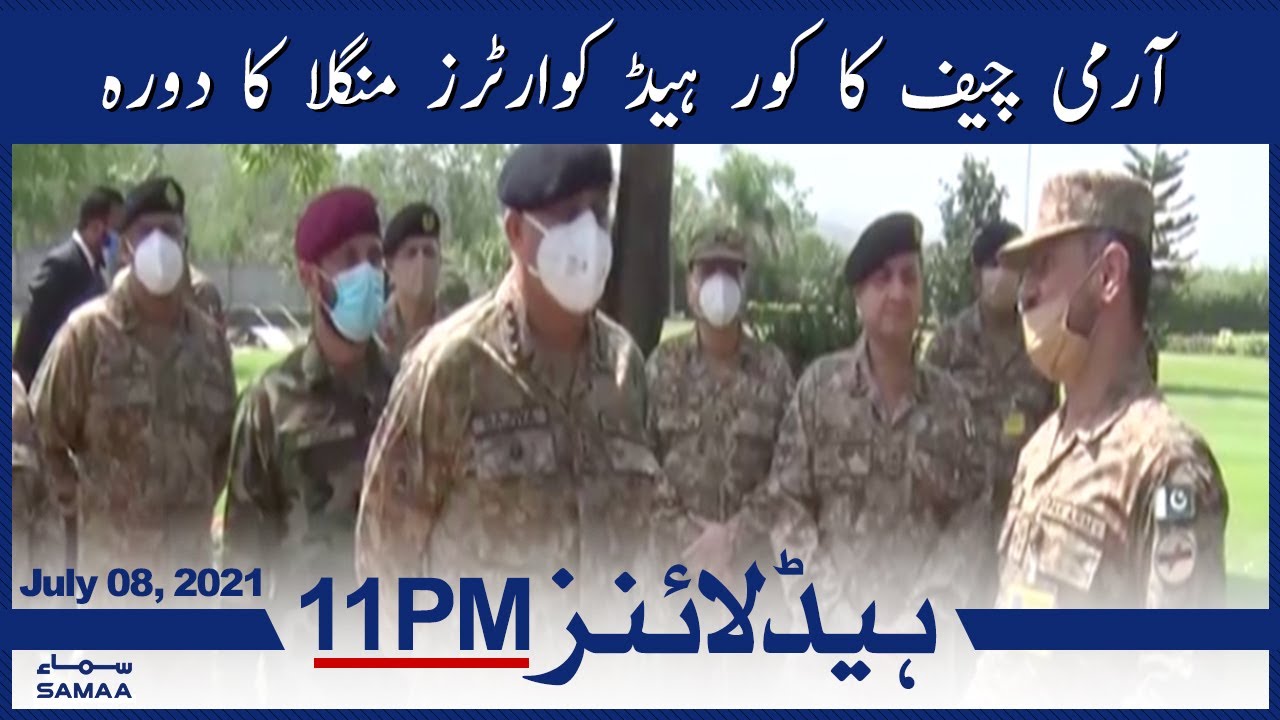 Samaa News Headlines 11pm | Army Chief corps headquarters mangla ka ...