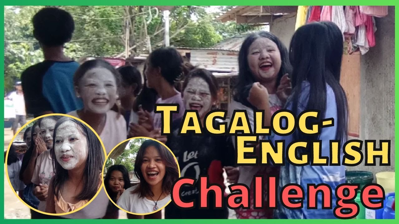 TAGALOG-ENGLISH CHALLENGE #tagalogenglishchallenge #challenge - YouTube