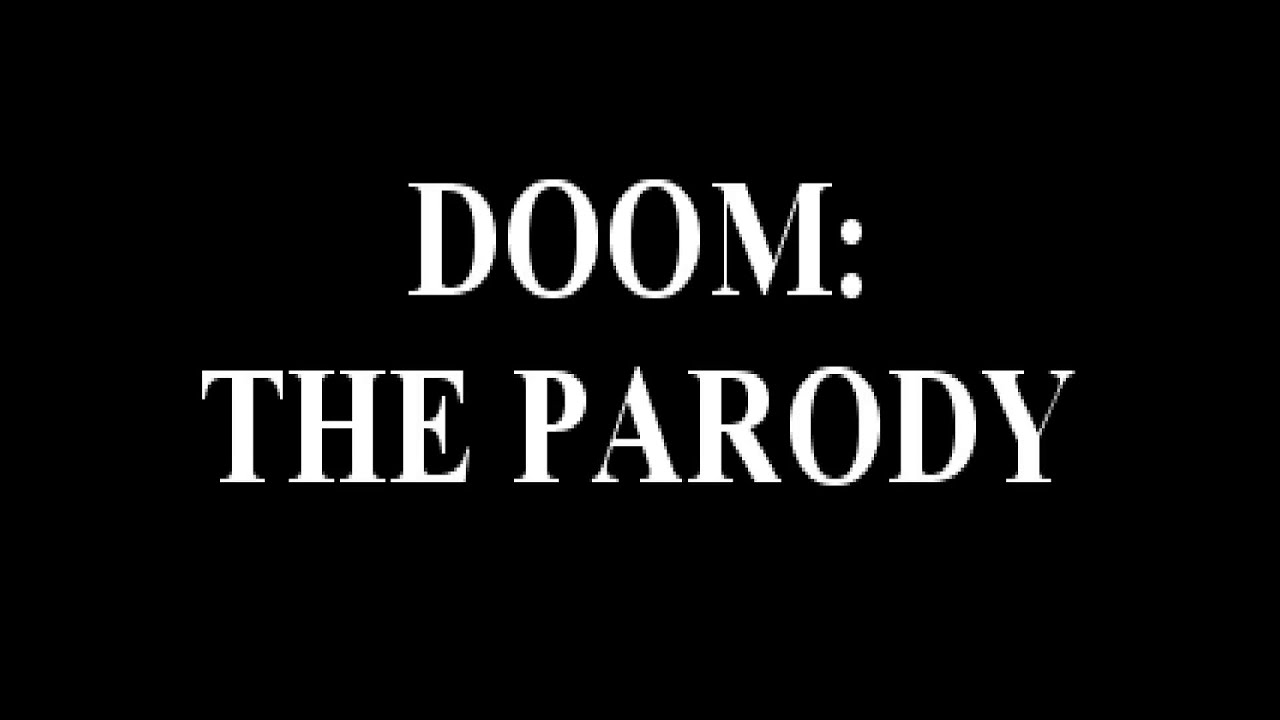 Doom Mod Showcase - Doom The Parody - YouTube