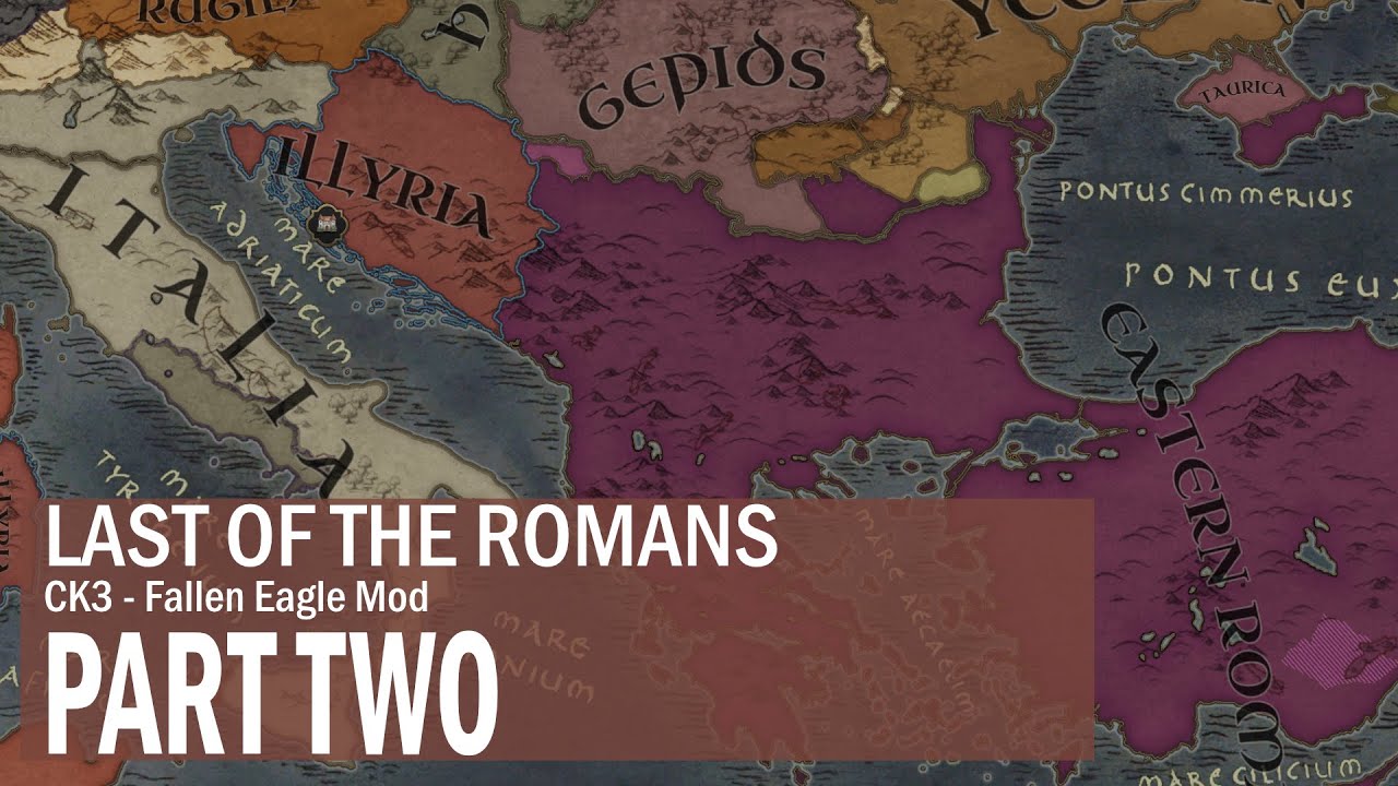 Last of the Romans (Part 2) [CK3 - Fallen Eagle Mod] - YouTube