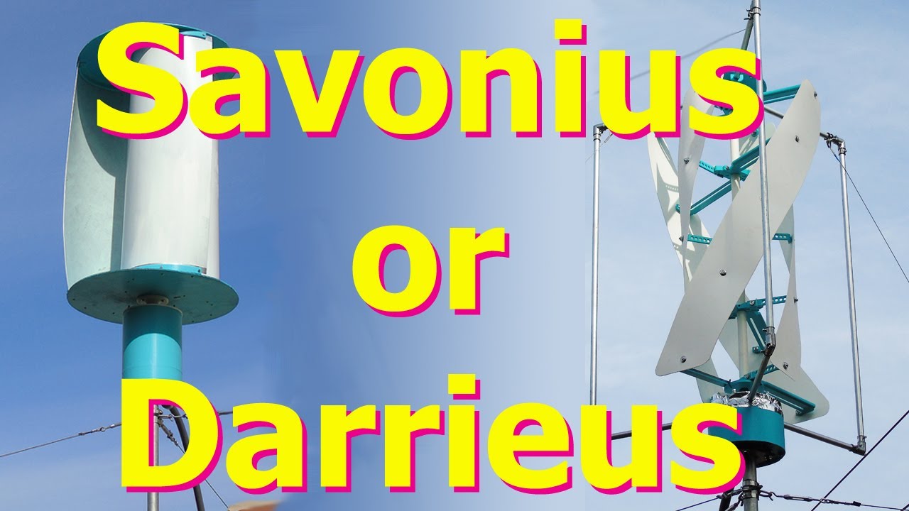 Savonius vs Darrieus VAWT details - YouTube