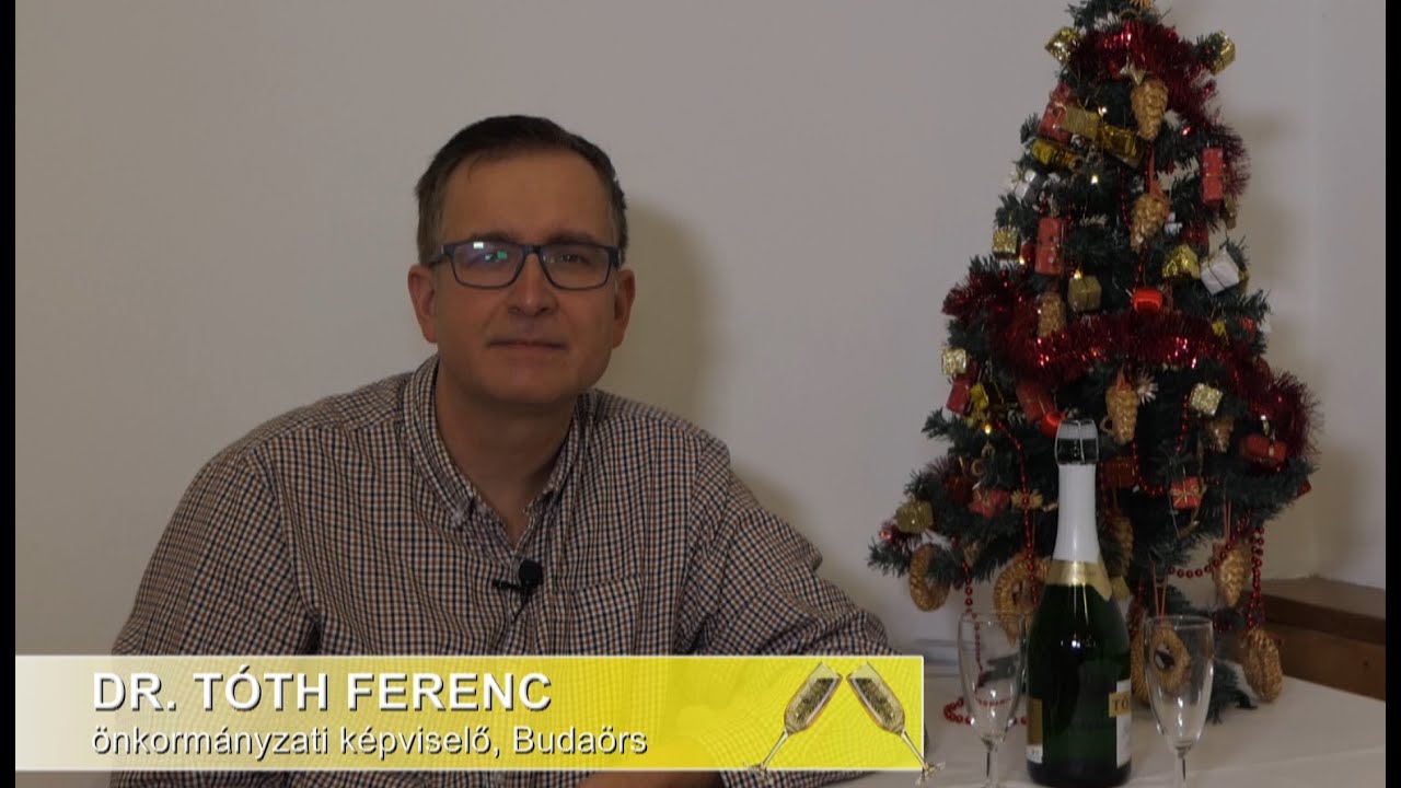 dr. Tóth Ferenc: Boldog és egészségben gazdag sikeres új esztendőt ...