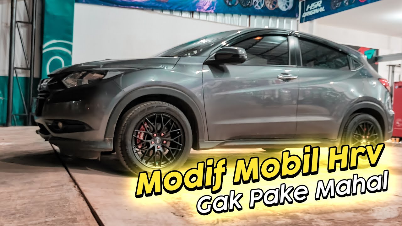 Modifikasi Honda HR-V Menggunakan Velg Ring 17 Ravel HSR Gak Pake Mahal ...