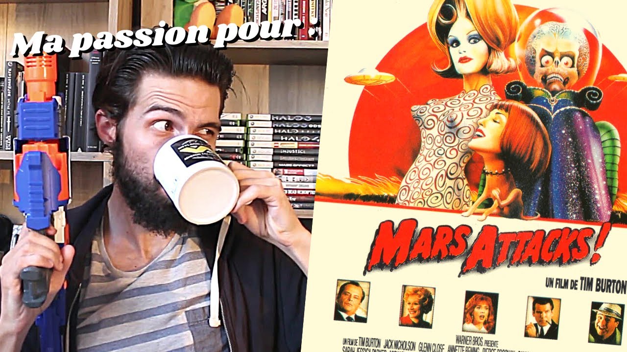 Ma passion pour Mars Attacks - YouTube