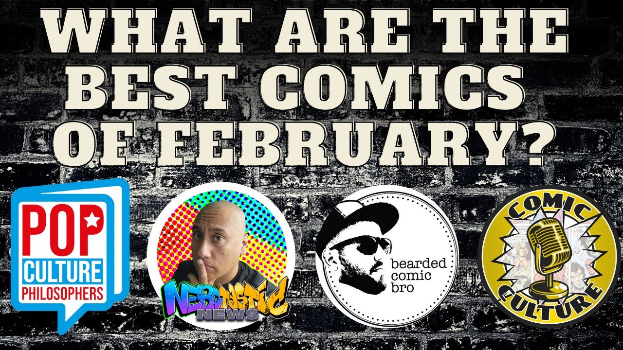 Best Comics of February 2023 - Monthly Comic Book Review - YouTube