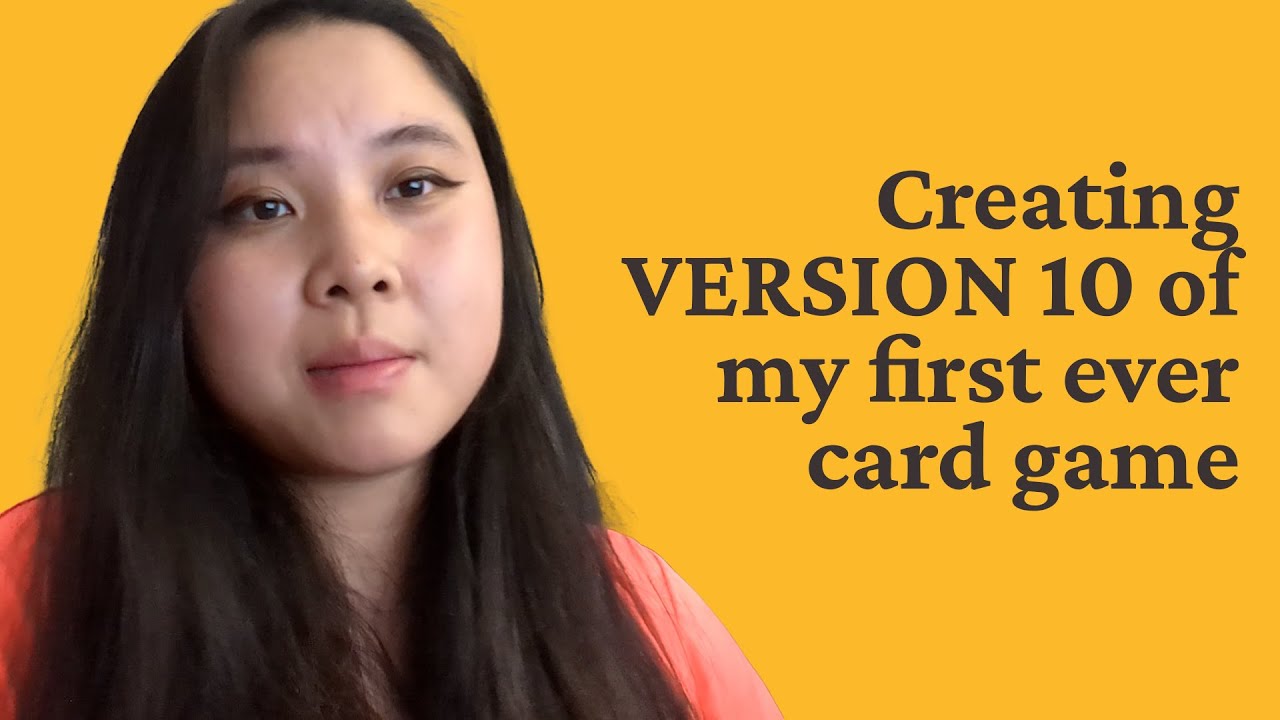 Creating Version 10 of My First Card Game - YouTube