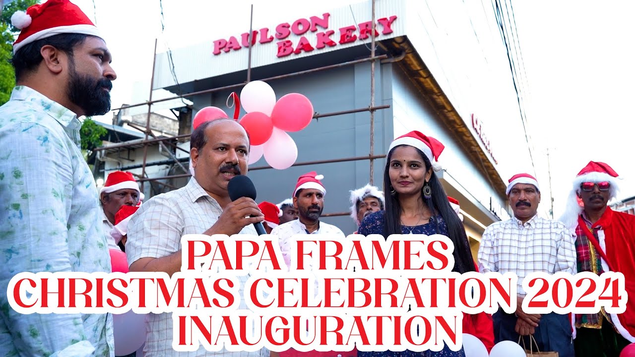 PAPA FRAMES CHRISTMAS CELEBRATION 2024 | INAUGURATION - YouTube