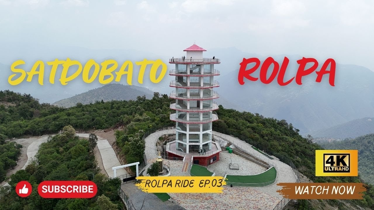 Rolpa View Tower | Satdobato | Rolpa Ride EP.03 - YouTube
