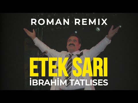 İbrahim Tatlıses - Etek Sarı Roman Havası | The Dj Yunus