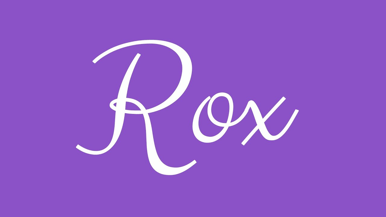 Learn how to Sign the Name Rox Stylishly in Cursive Writing - YouTube