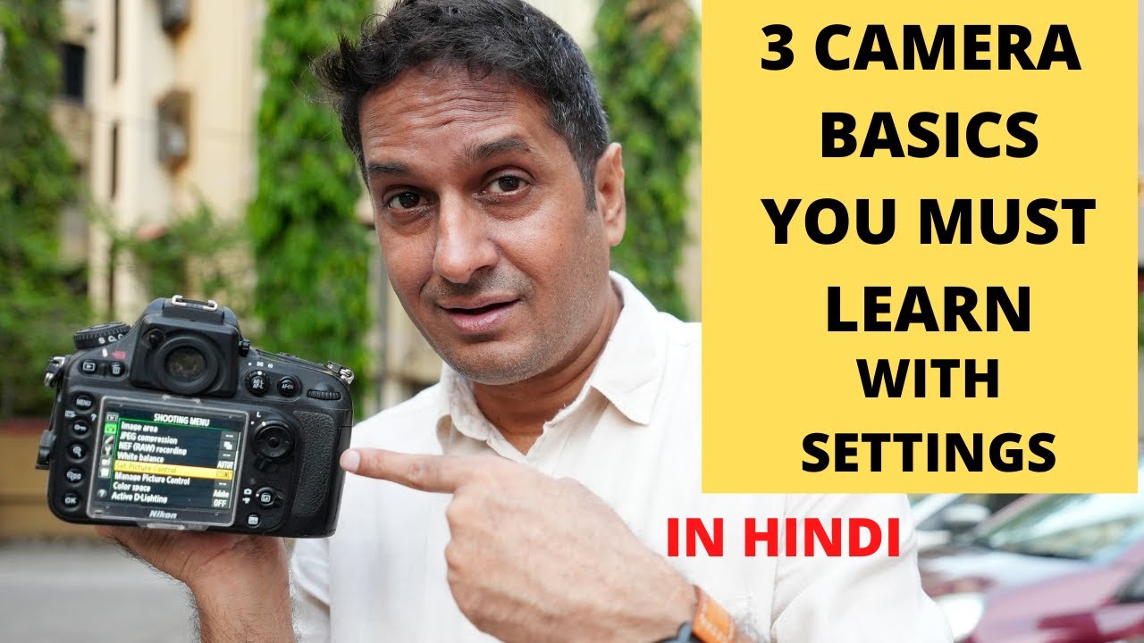 3 CAMERA BASICS YOU MUST LEARN - YouTube