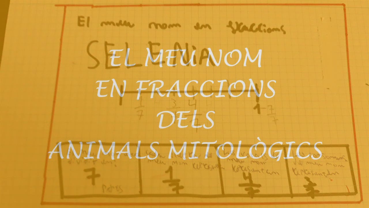 EL MEU NOM EN FRACCIONS - YouTube