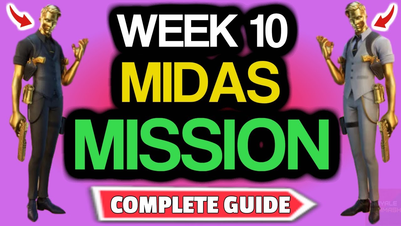 Fortnite WEEK 10 Midas Mission Challenges Guide - Chapter 2 Season 2 ...