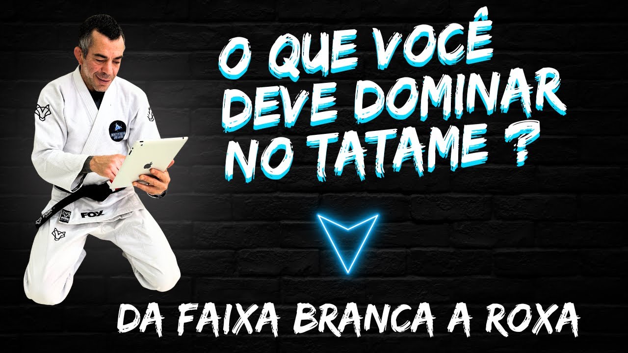 DESTRAVE SUA EVOLUÇÃO PARA CONSTRUIR SUA BASE NO TATAME - YouTube