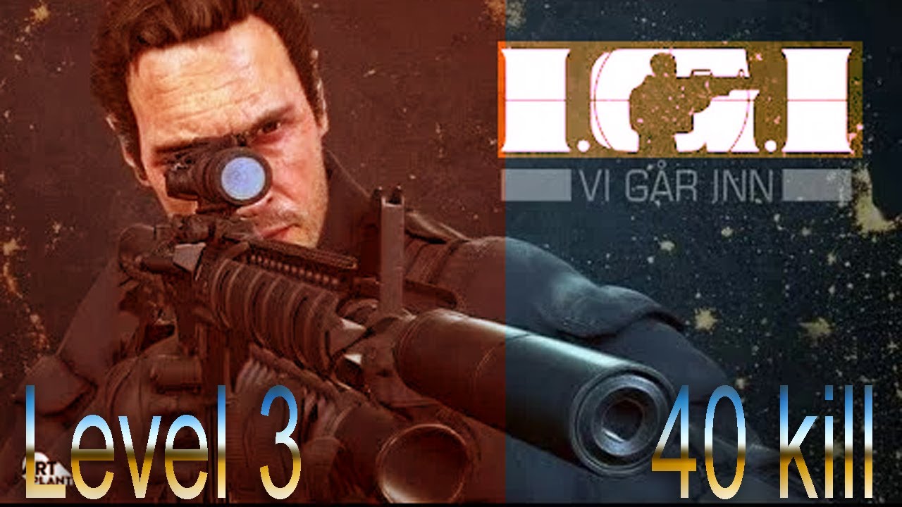 IGI 3 Level 3 game play | mission 3 2020 | igi 3 gameplay 40 kill - YouTube