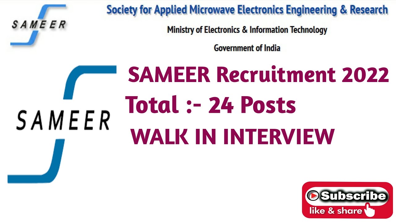 SAMEER Recruitment 2022 | Society for Applied Microwave Electronics Engineering & Research ...