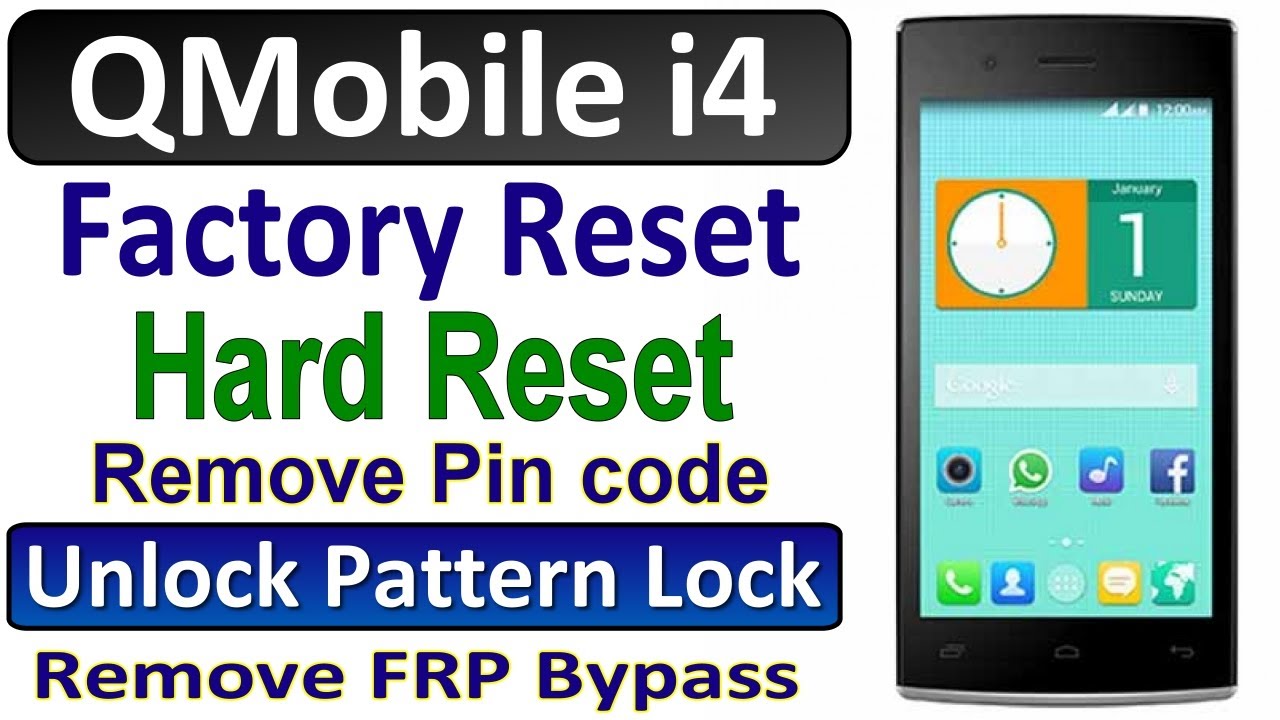 How To Hard Reset QMobile i4, QMobile i4 SPD SC7731 Factory Reset, QMobile i4 Pattern Lock, Pin ...