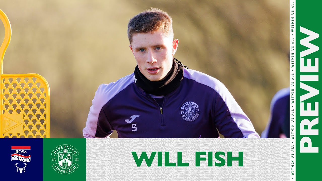 Will Fish's Preview: Ross County vs Hibernian | cinch Premiership - YouTube