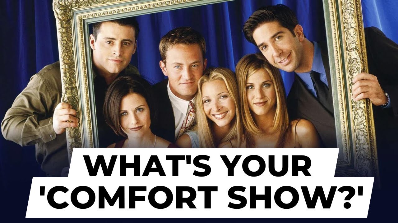 What's your 'Comfort TV Show?' - YouTube