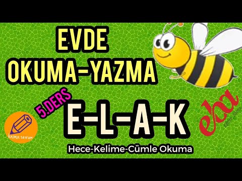 ELAK SESLERİ HECE KELİME CÜMLE OKUMA