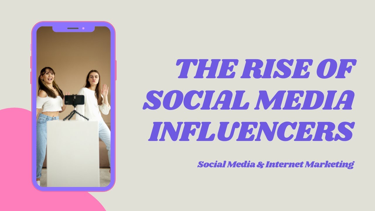 The Rise of Social Media Influencer's | Social Media & Internet ...