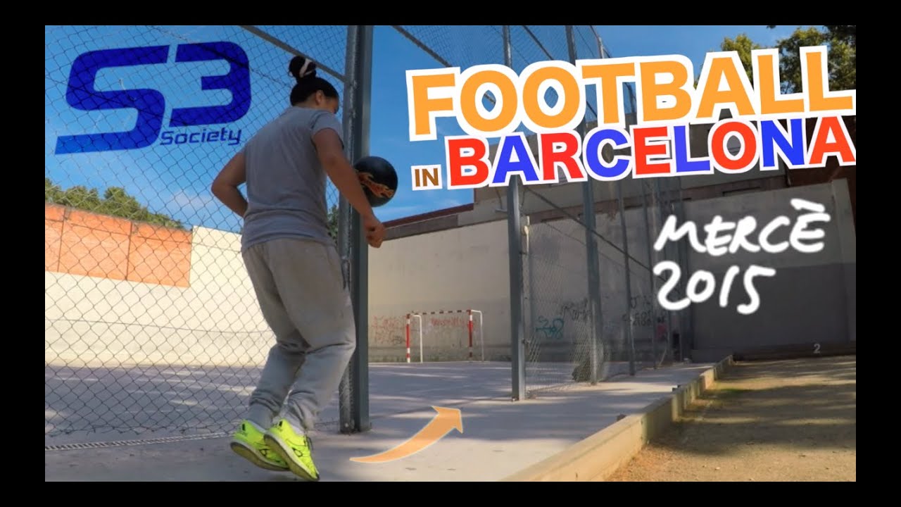Football Freestyle in Barcelona - by S3 @laMersè - YouTube