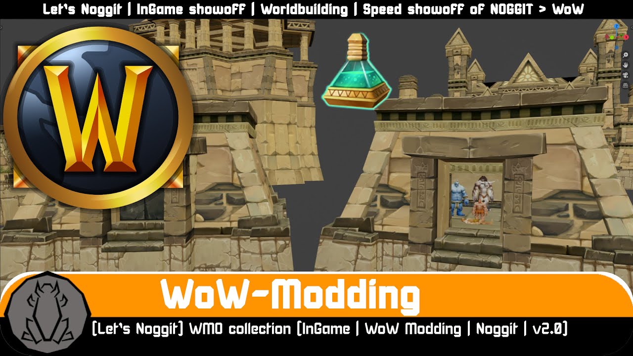 [Let's Noggit] WMO collection [InGame | WoW Modding | Noggit | v2.0 ...
