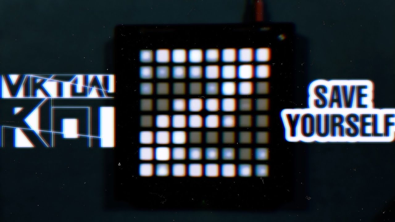 Save yourself - Virtual Riot (launchpad pro cover) - YouTube