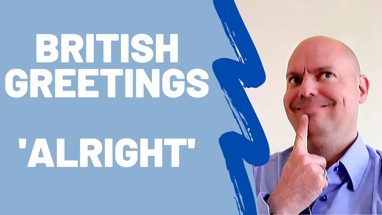 British Greeting Alright at James Givan blog
