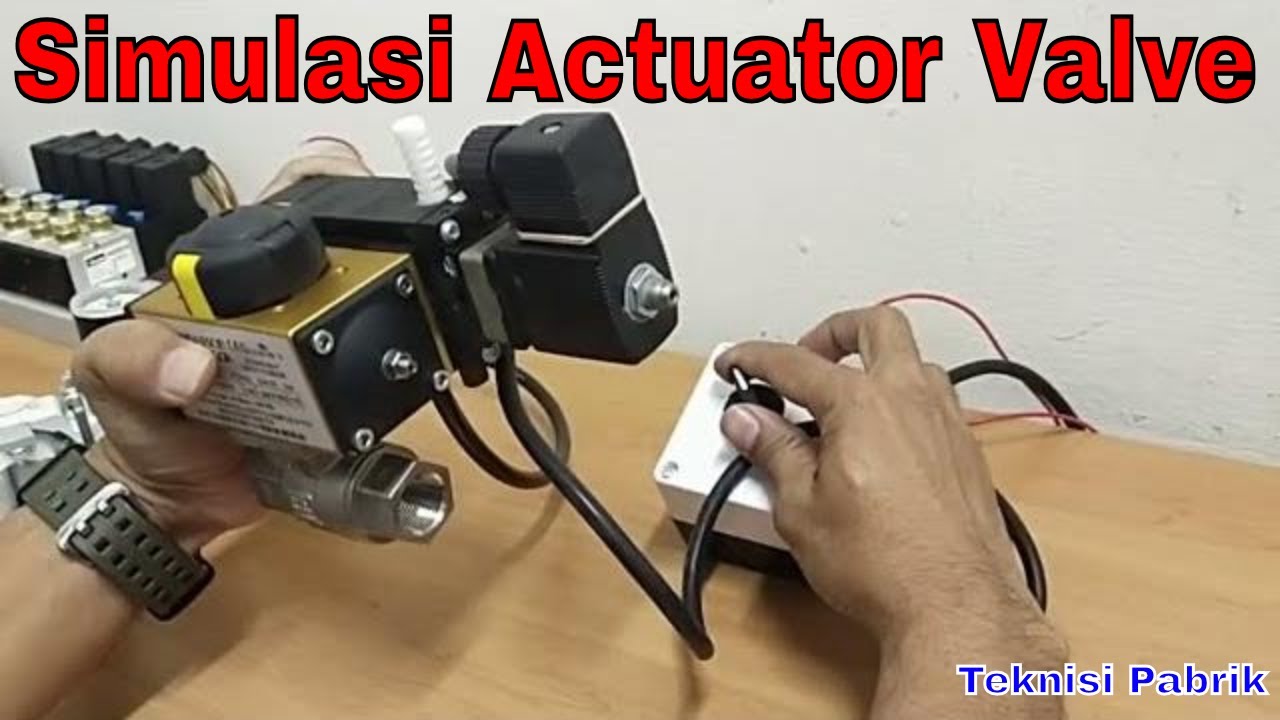 Simulasi Actuator Valve Pneumatic - YouTube