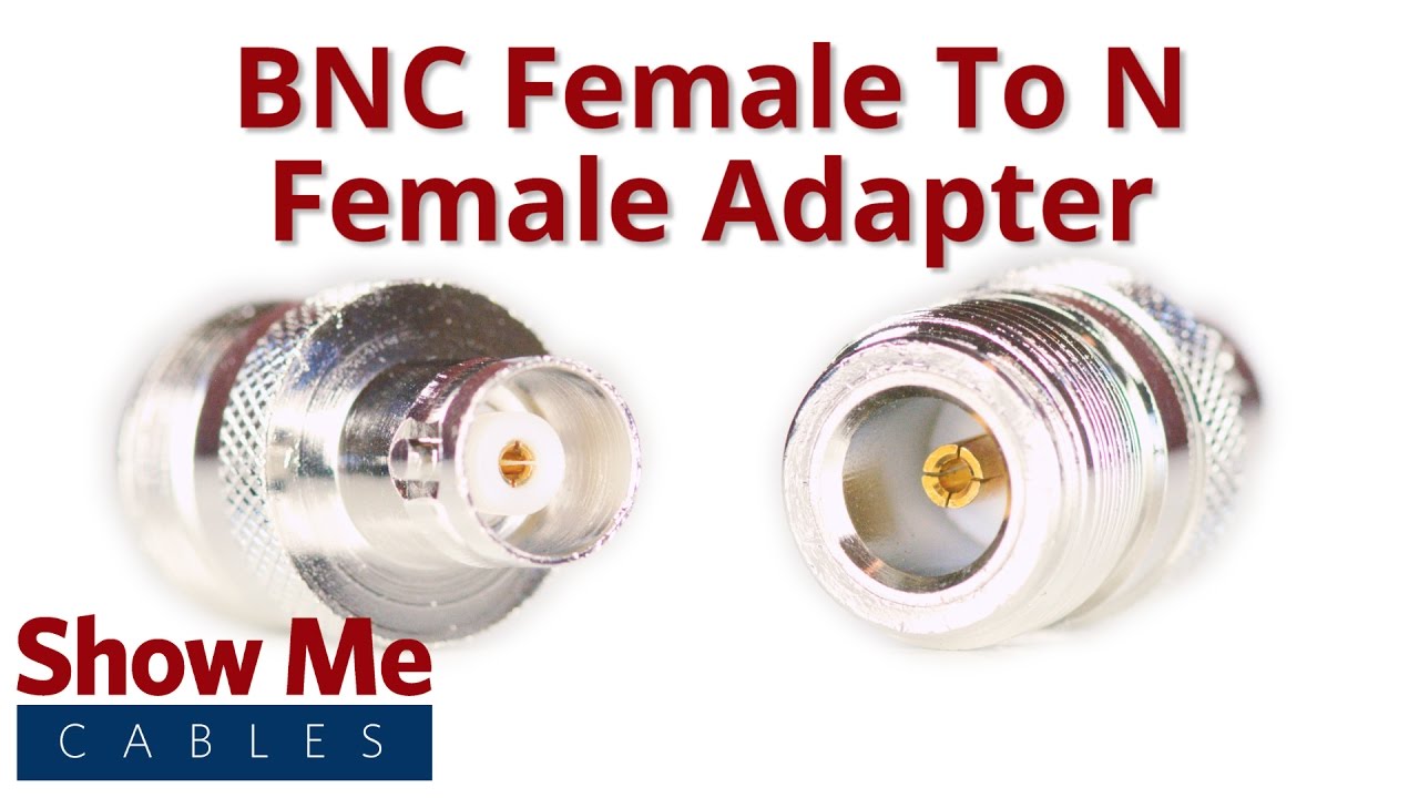 BNC Female to N Female Adapter #640 - YouTube