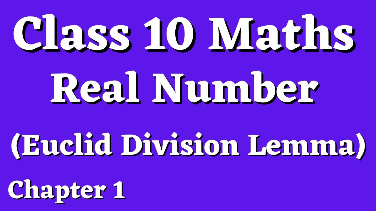 Class 10 maths chapter 1 . Euclid division algorith and lemma . Lk ...