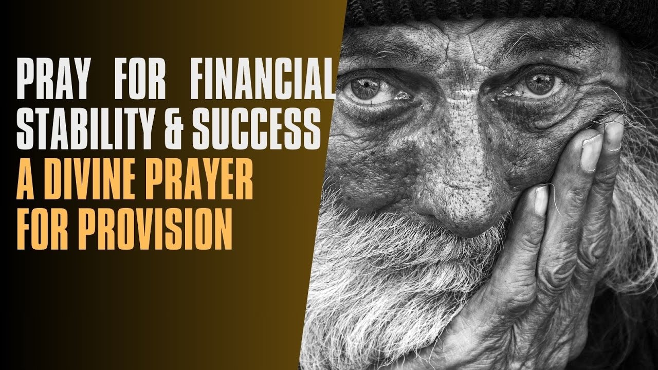 Pray for Financial Stability & Success – A Divine Prayer for Provision ...