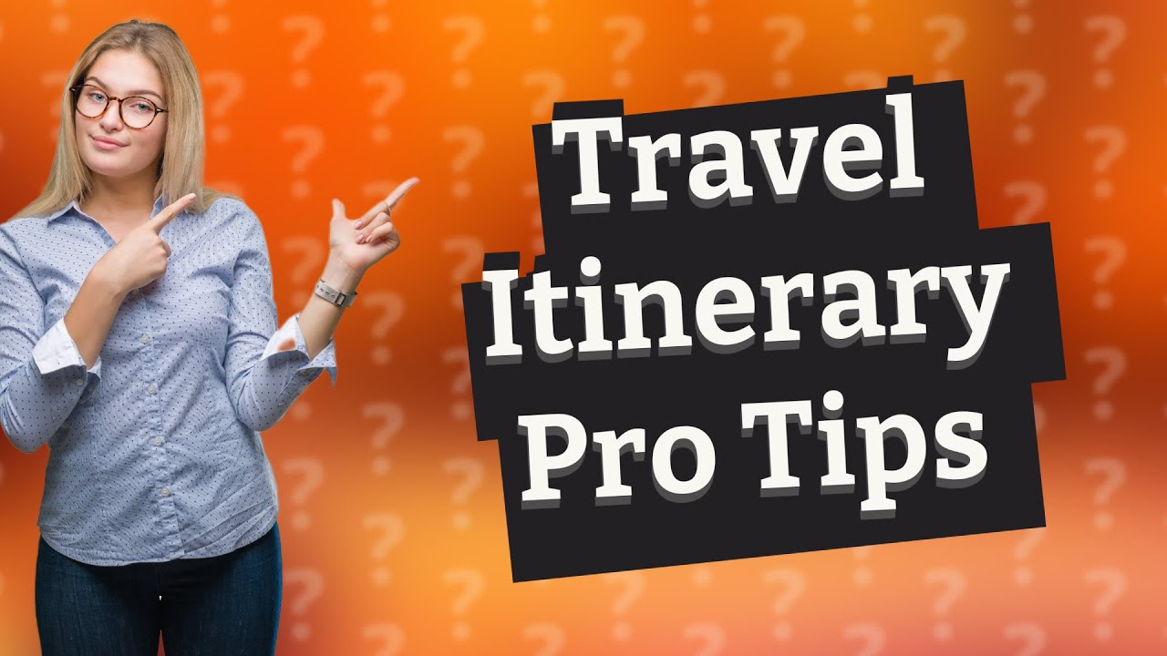 How Can I Easily Plan My Travel Itinerary? - YouTube