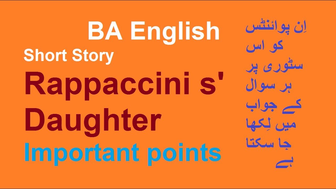 Ba English Short Story Rappaccini S Daughter Important Points Lecture