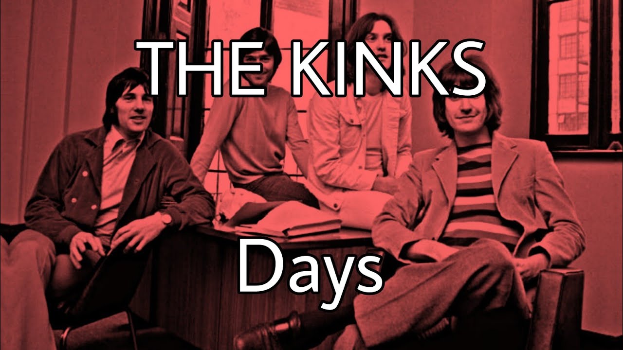 THE KINKS - Days (Lyric Video) - YouTube