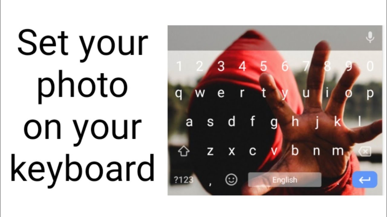 How to set your photo on your key board | Google keyboard| - YouTube