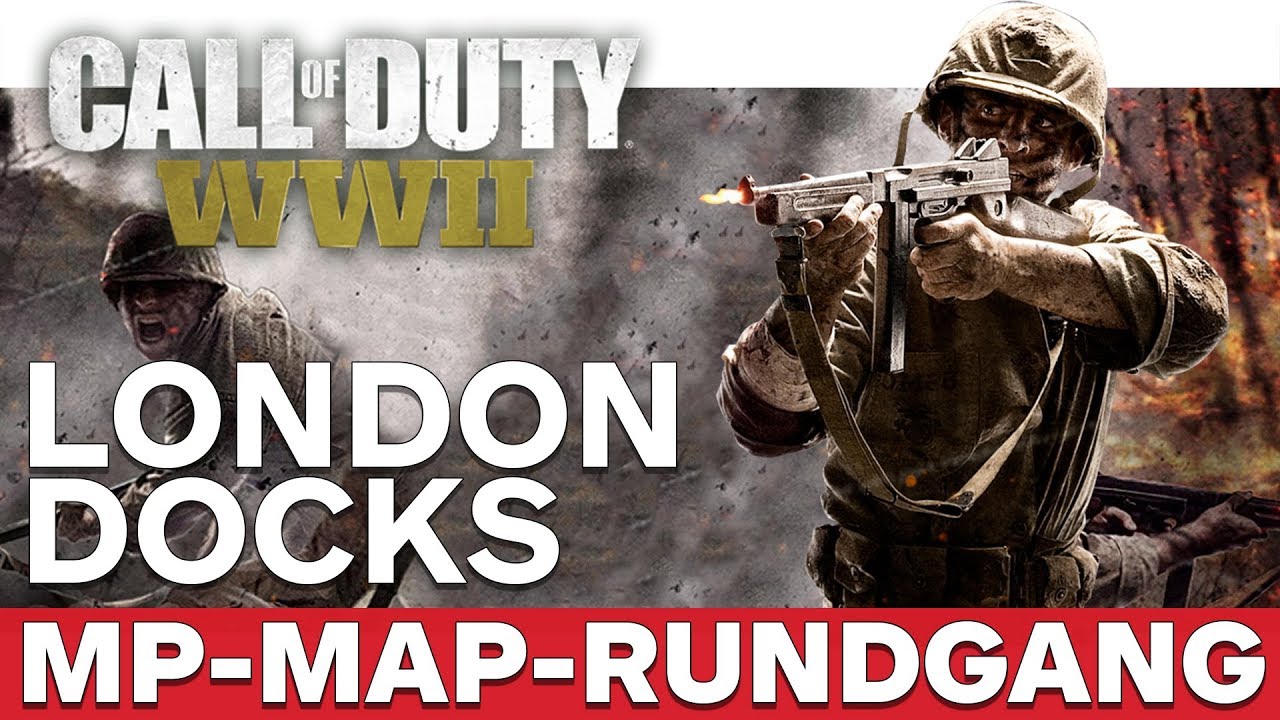 London Docks-Map Guide - Call of Duty: WW2 - YouTube