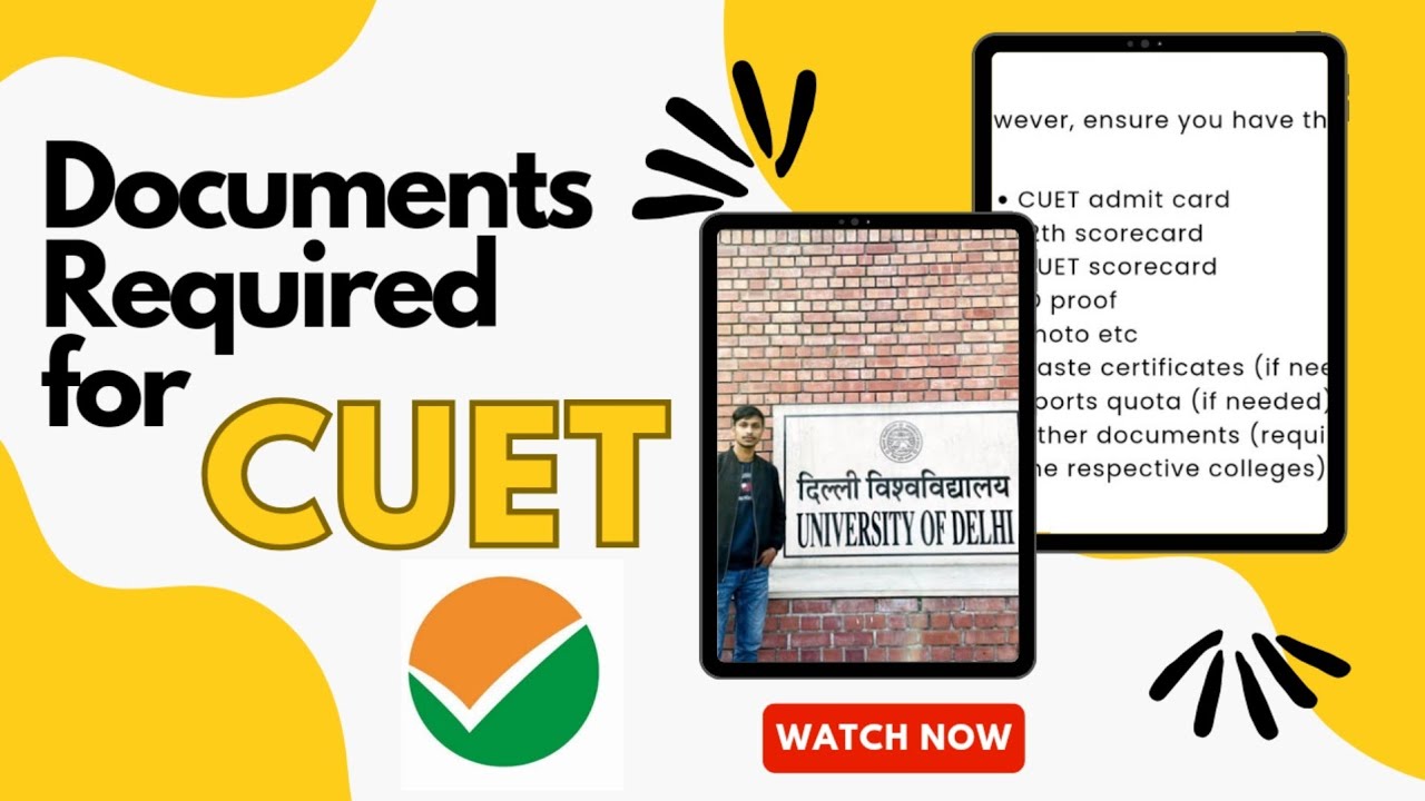 Documents required for CUET 2024 | CUET UG 2024 Documents Required For ...