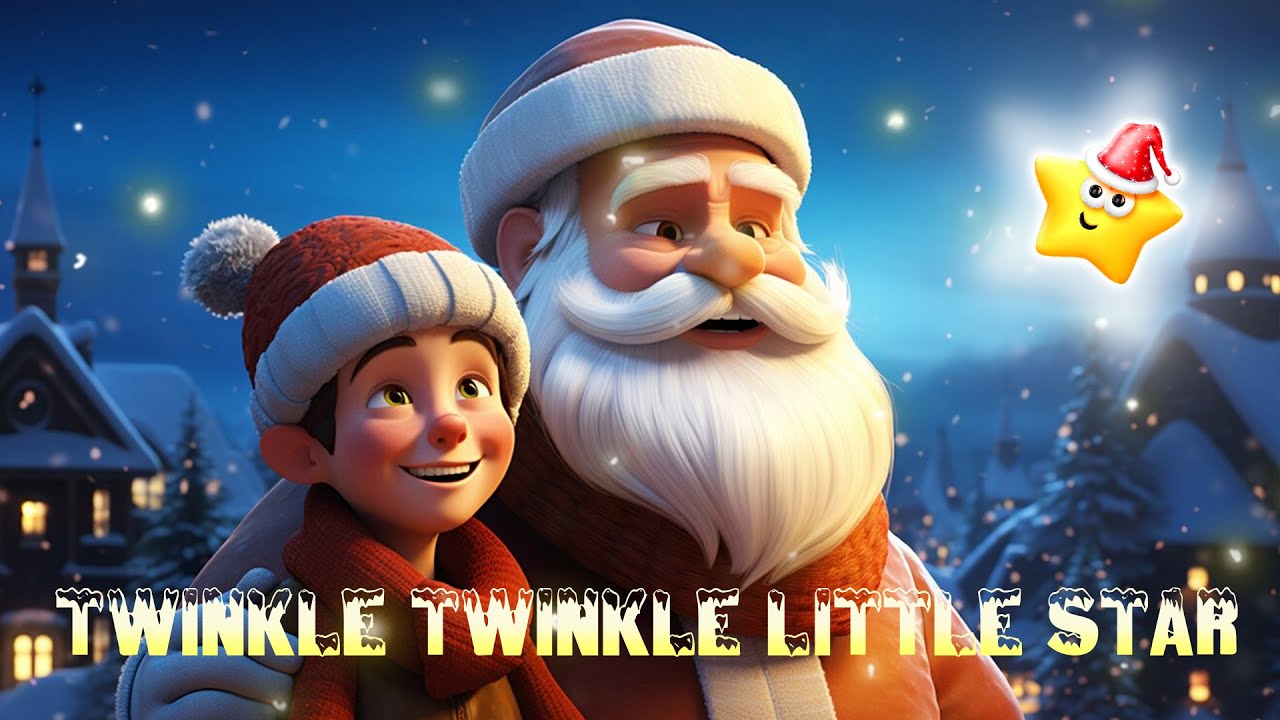 Twinkle Twinkle Christmas Star | Christmas song with Santa | Lullaby ...