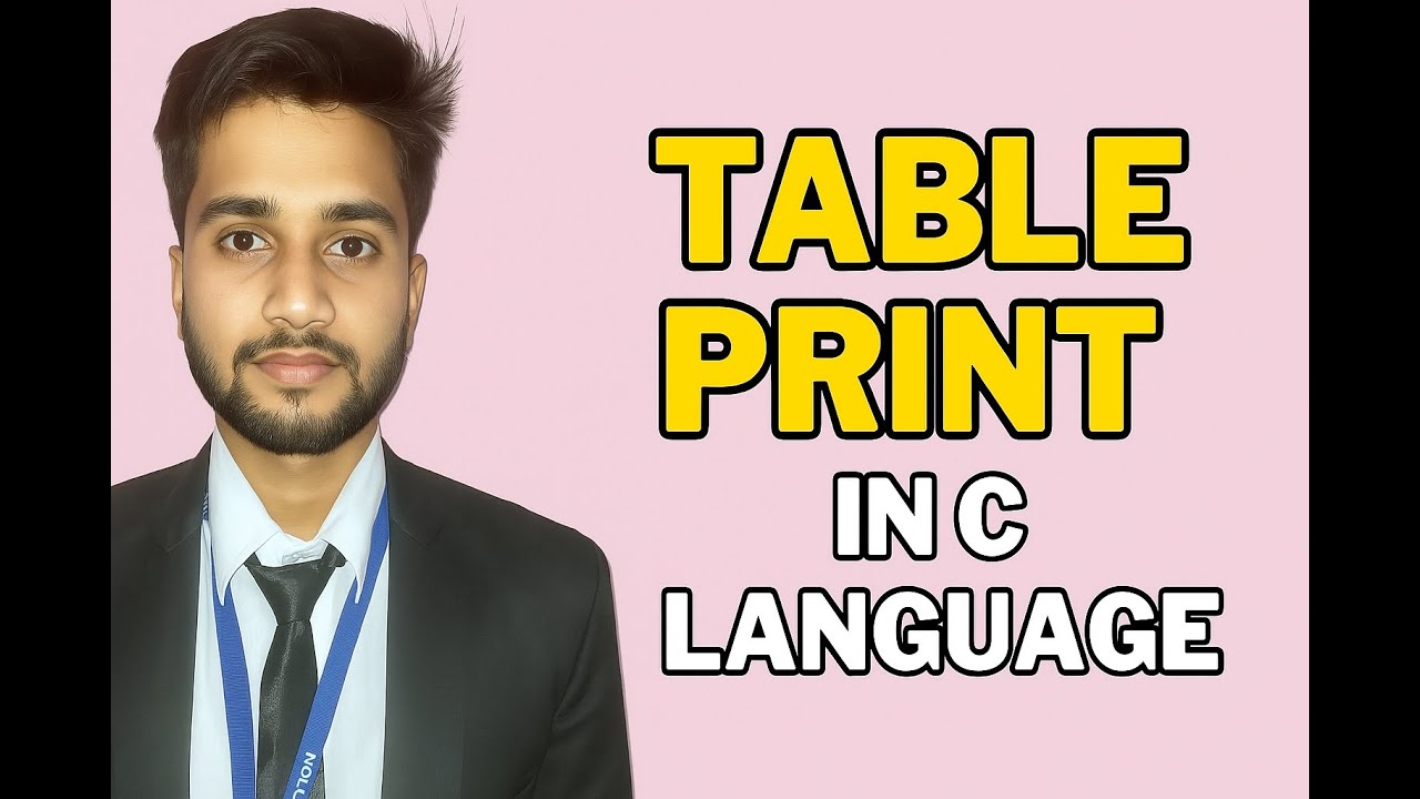 C Program to Print Table | Table Printing in C Language | Beginners Tutorial @ApnaCoder420 - YouTube