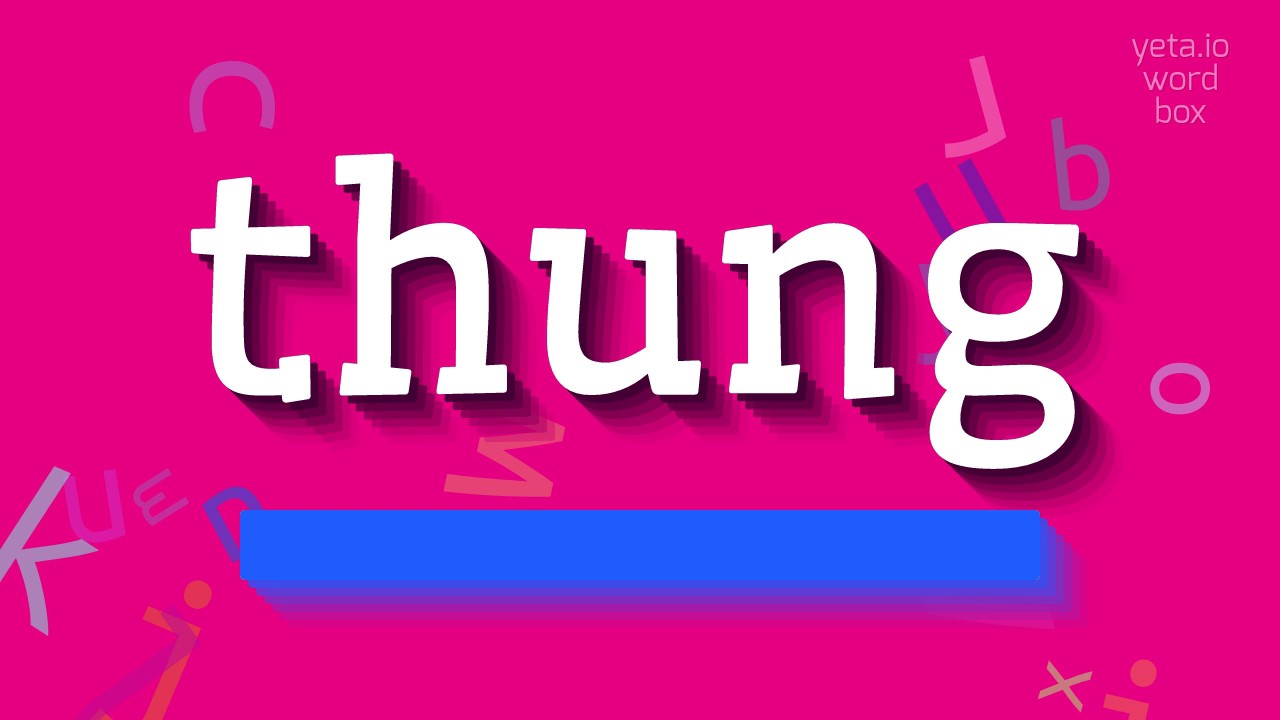 How to say "thung"! (High Quality Voices) - YouTube