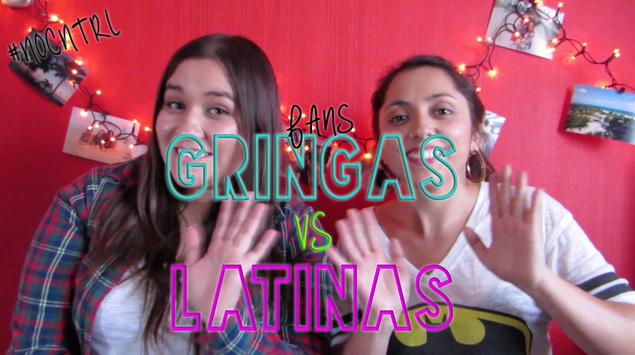 Gringas vs Latinas ¿Cuáles son mejores fans? ♡ NoCtrl ★ - YouTube