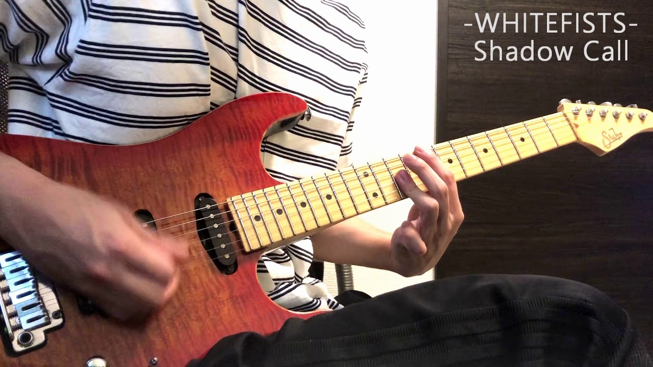 【WHITEFISTS】Shadow Call【弾いてみた】 - YouTube