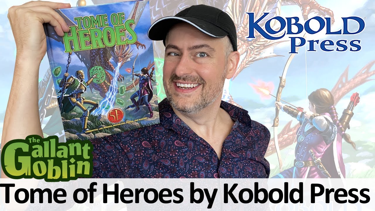 Tome of Heroes - Kobold Press - D&D 5E Book of Player Options and DM ...