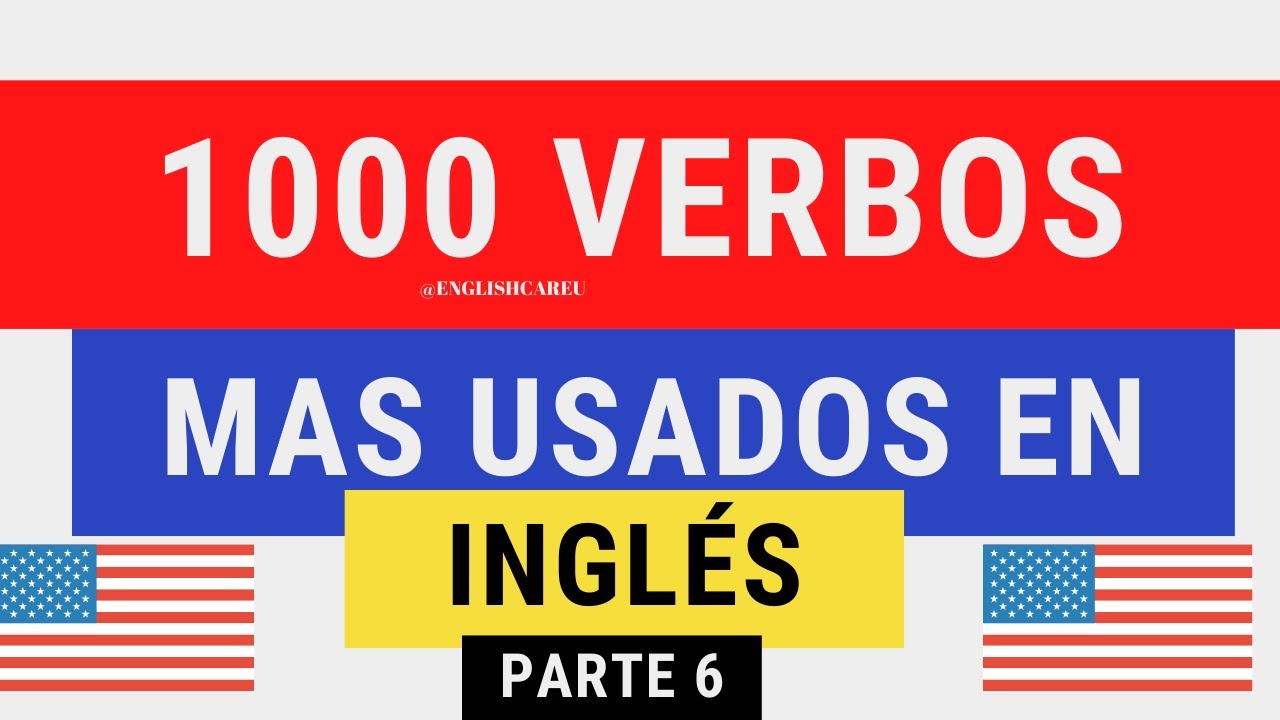 1000 verbos mas USADOS en INGLES PARTE 6 #verboseningles - YouTube